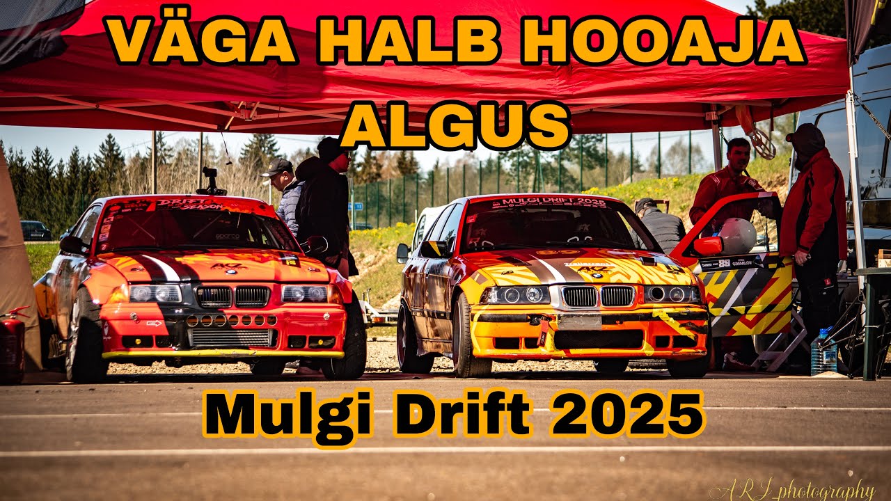 VÄGA HALB HOOAJA ALGUS | Mulgi Drift 2025 - YouTube