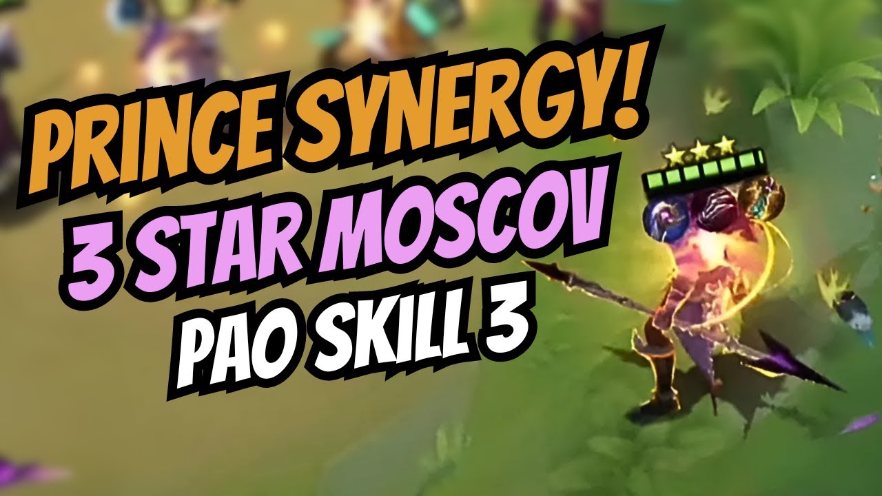 CLUTCH PLAY! PRINCE SYNERGY! 3 STAR MOSCOV PAO SKILL 3 | MOBILE LEGENDS ...