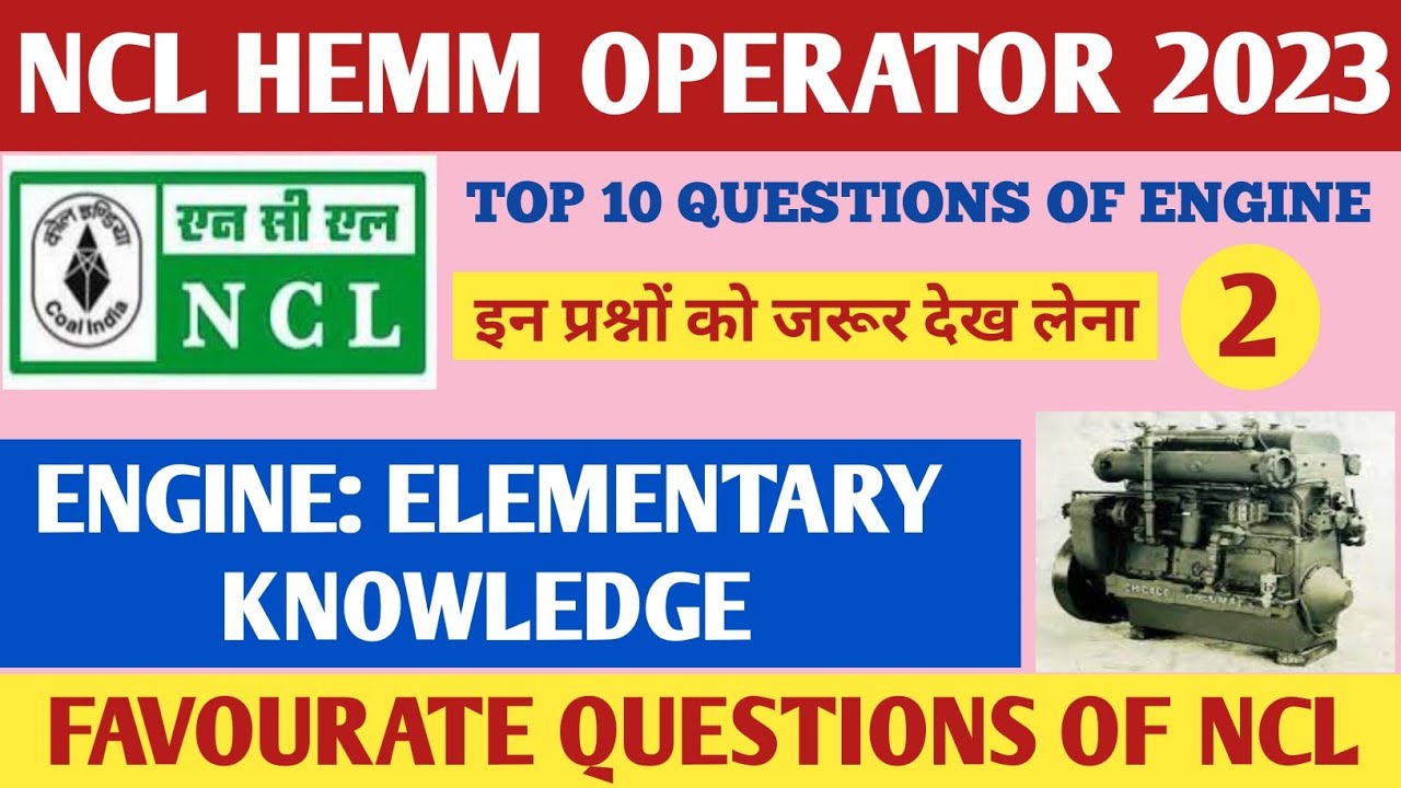 NCL HEMM OPERATOR EXAM 2023 / ELEMENTARY KNOWLEDGE OF DIESEL ENGINE AND ...