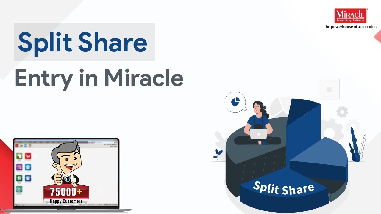Share Accounting Part 3 - Split Share Entry in Miracle Accounting ...