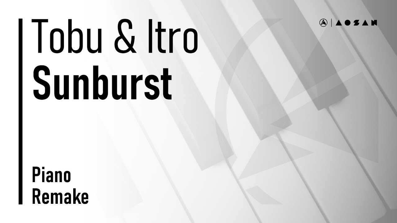 Tobu & Itro - Sunburst [Piano Remake] - YouTube Music