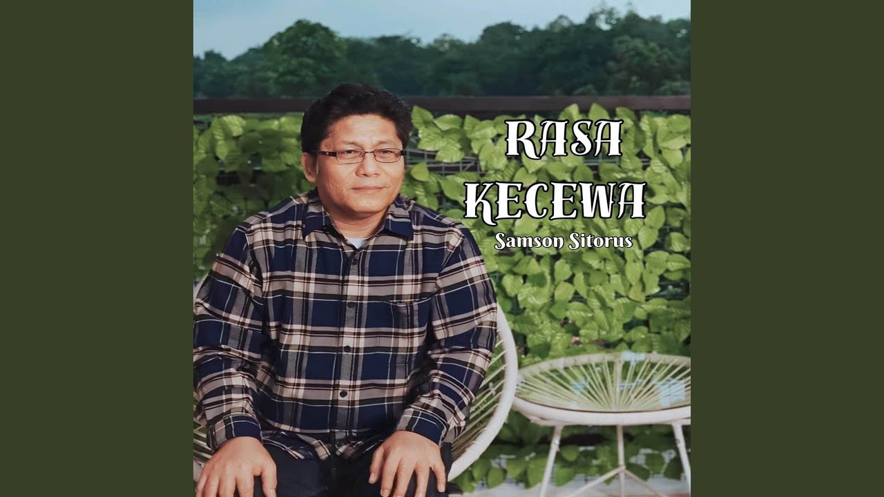 RASA KECEWA - YouTube
