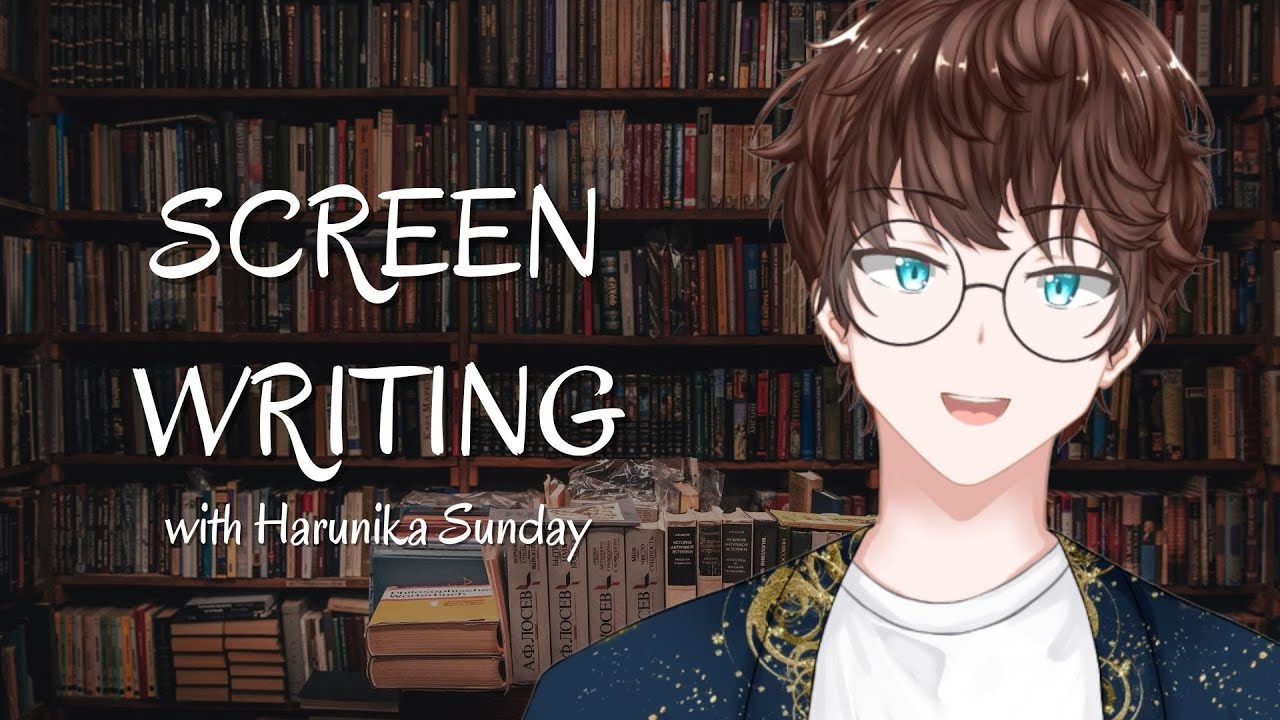 Screenwriting with Harunika Sunday - YouTube
