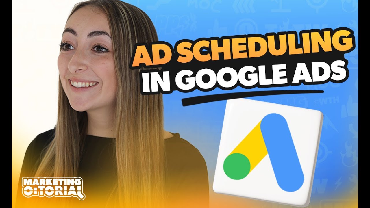 How to Set Up & Edit Ad Schedules in Google Ads | Marketing O’Torial ...