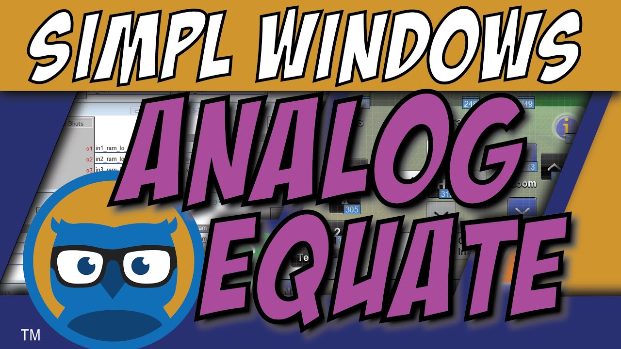 Crestron SIMPL Windows ANALOG EQUATE Symbol Tutorial - YouTube