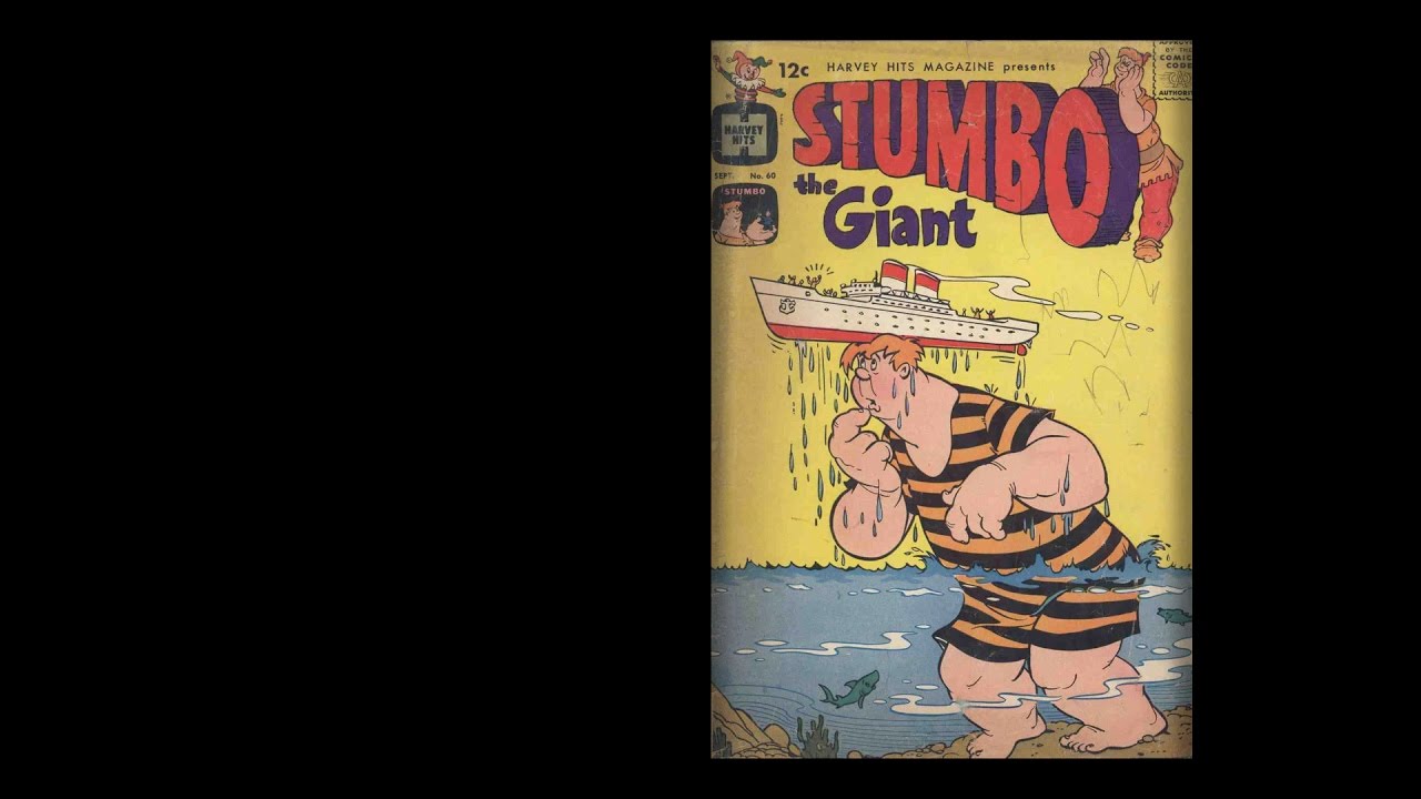 Harvey Hits 060 Stumbo the Giant - YouTube