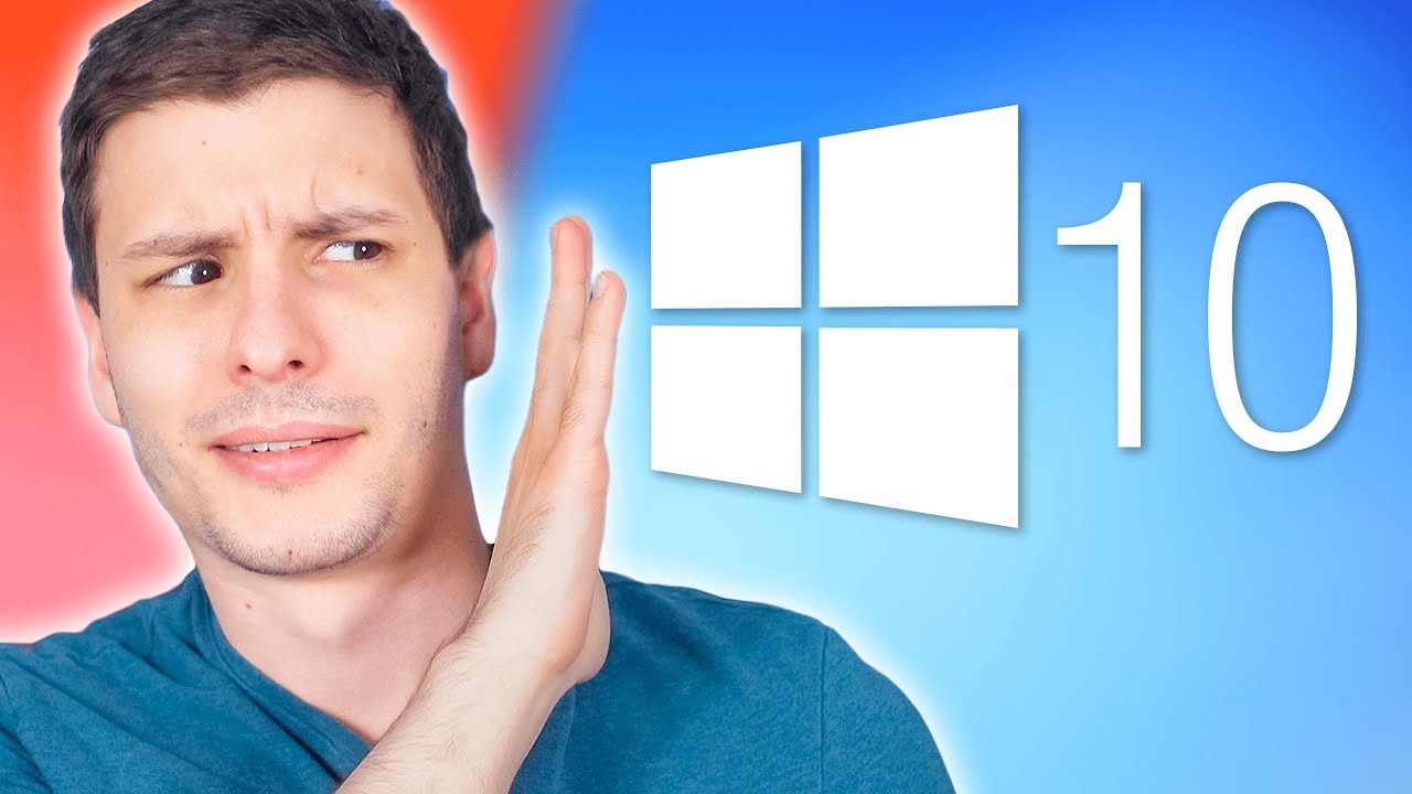 Why Do so Many People Hate Windows 10? - YouTube