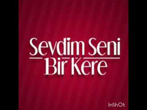 Burcuna göre hangi sevdim seni bir kere karaktersin.