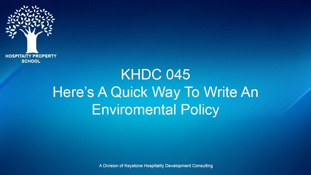 Here’s a Quick Way to Write an Environmental Policy | Ep. #045 - YouTube
