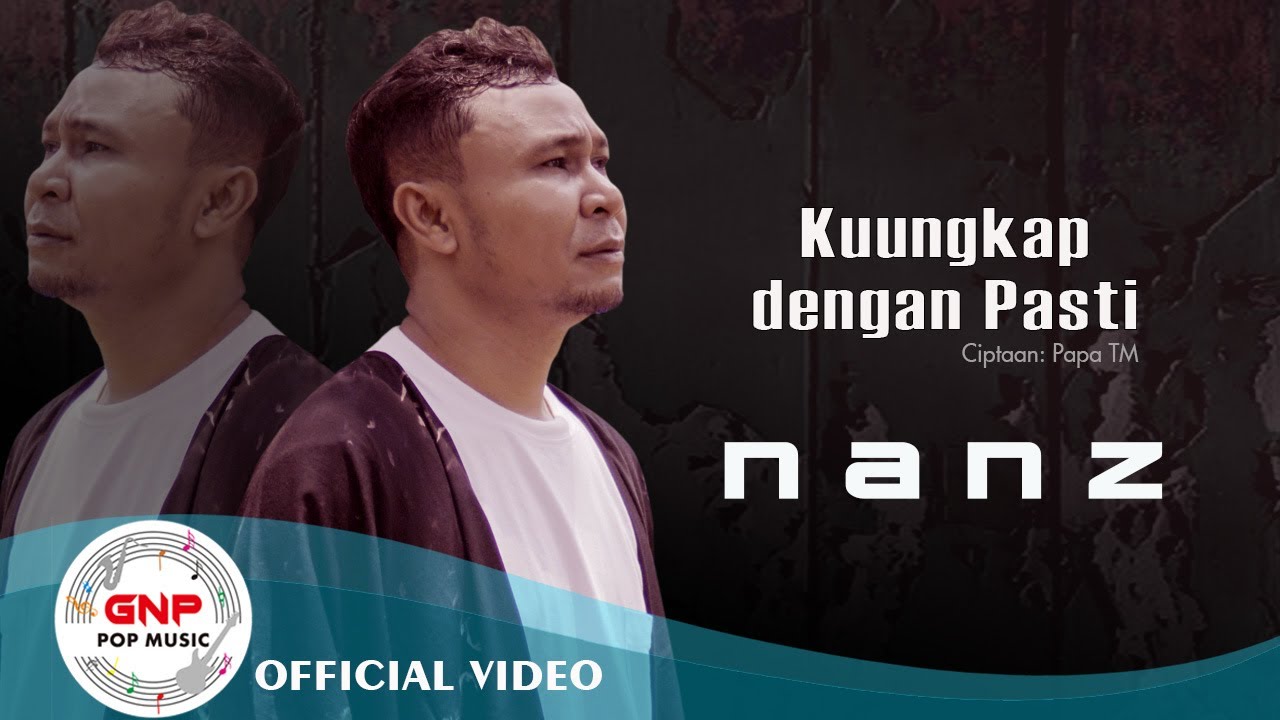 Nanz – Kuungkap dengan Pasti | Official Music Video | Lagu Pop Indonesia - YouTube