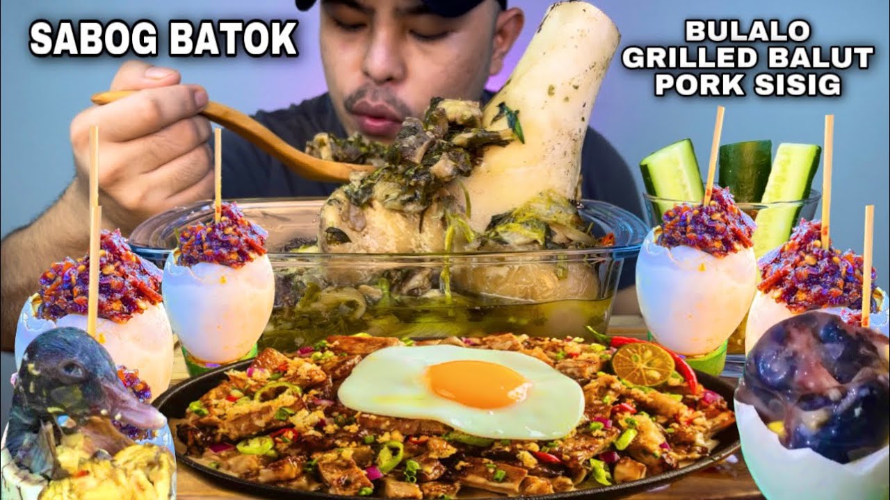3 WAYS OF PUTOK BATOK | GRILLED BALUT + PORK SISIG + BULALO and BONE ...