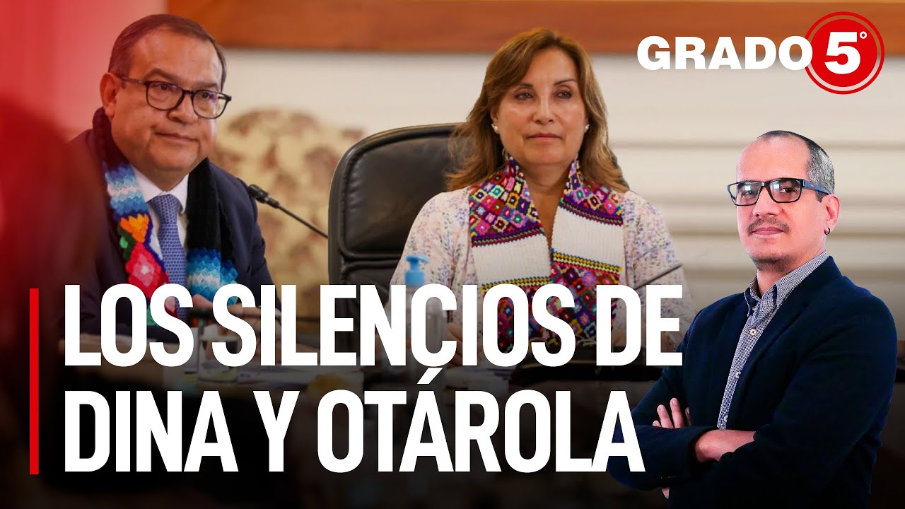 Los silencios de Dina Boluarte y Alberto Otárola | Grado 5 con David ...
