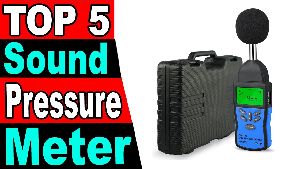 TOP 5 Best Sound Pressure Meter Review 2024 - YouTube