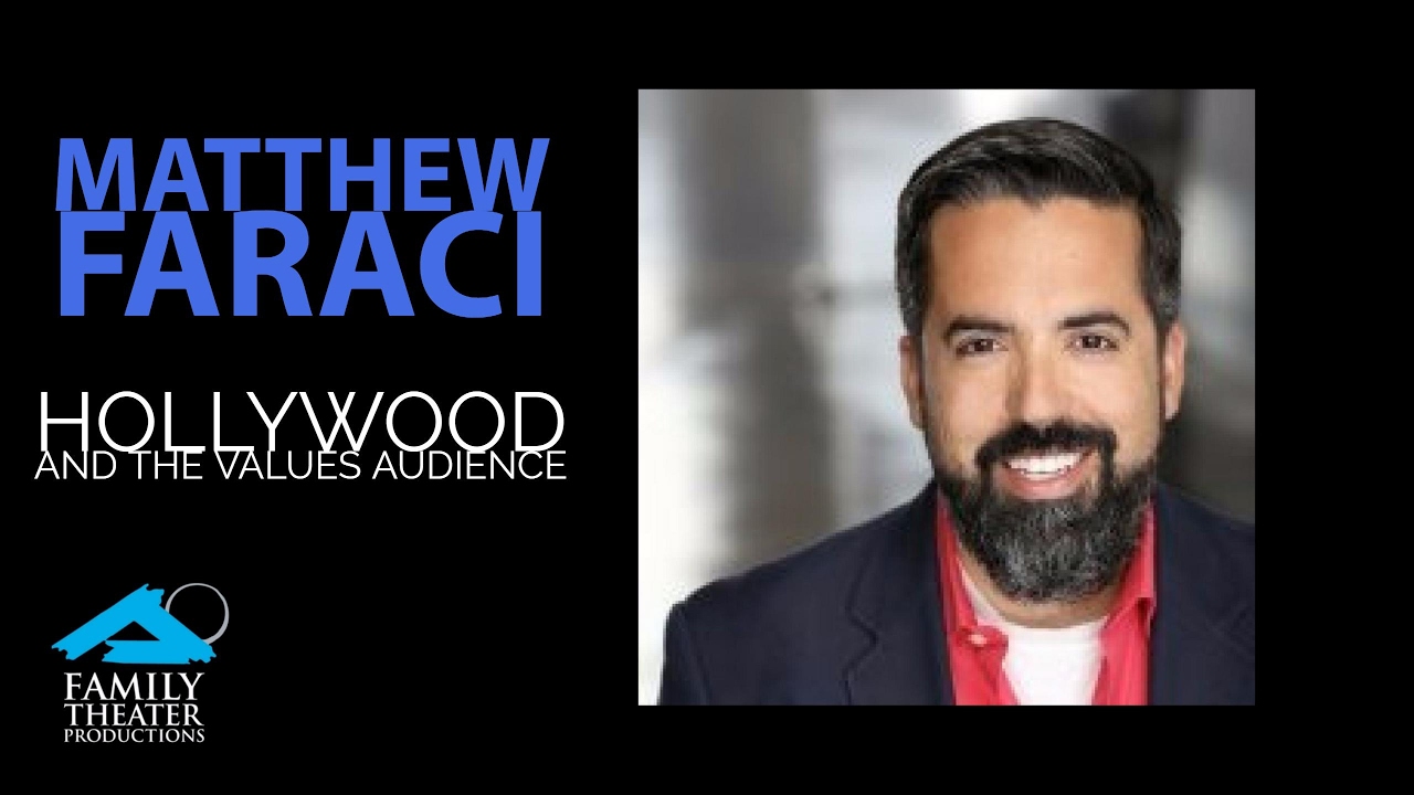 Hollywood and the Values Audience - Matthew Faraci - YouTube