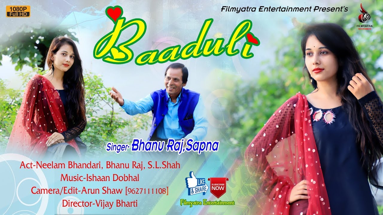 new gadwali song Baaduli || singer bhanu raj & sapna || vijay bharti ...