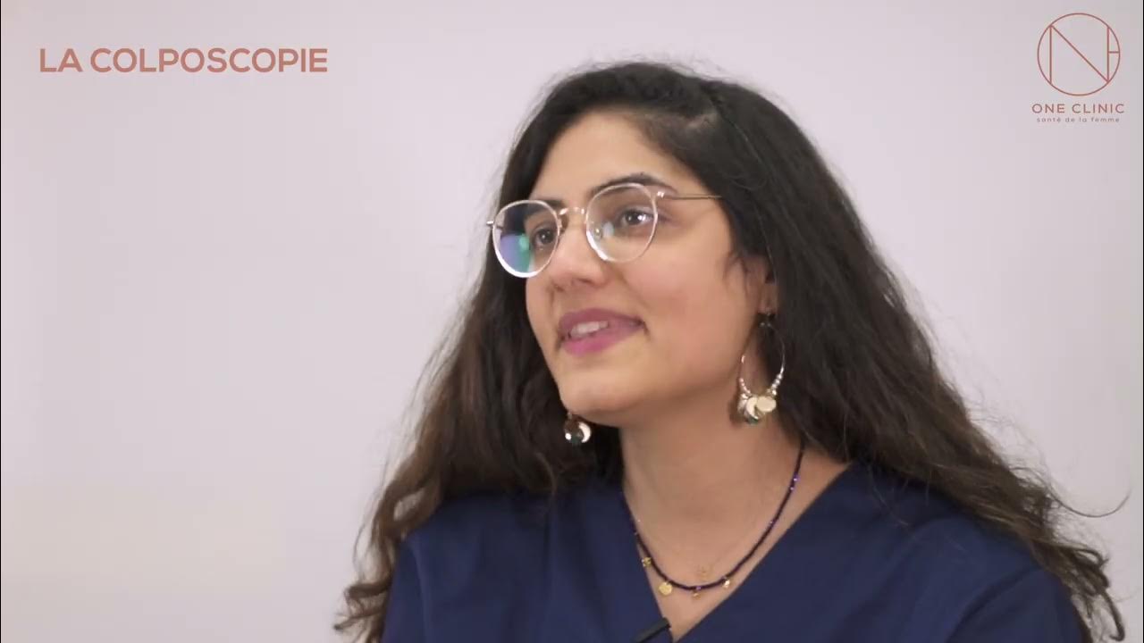 COLPOSCOPIE - ONE CLINIC - Dr Shervine Sharifzadehgan - YouTube