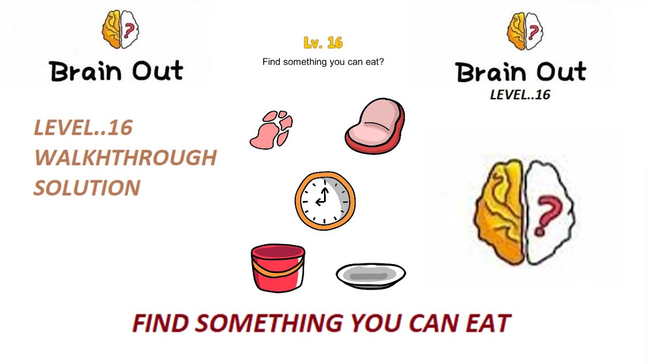 BRAIN OUT 2 || LVL. 16 || FIND SOMETHING YOU CAN EAT || WALKHTHROUGH ...
