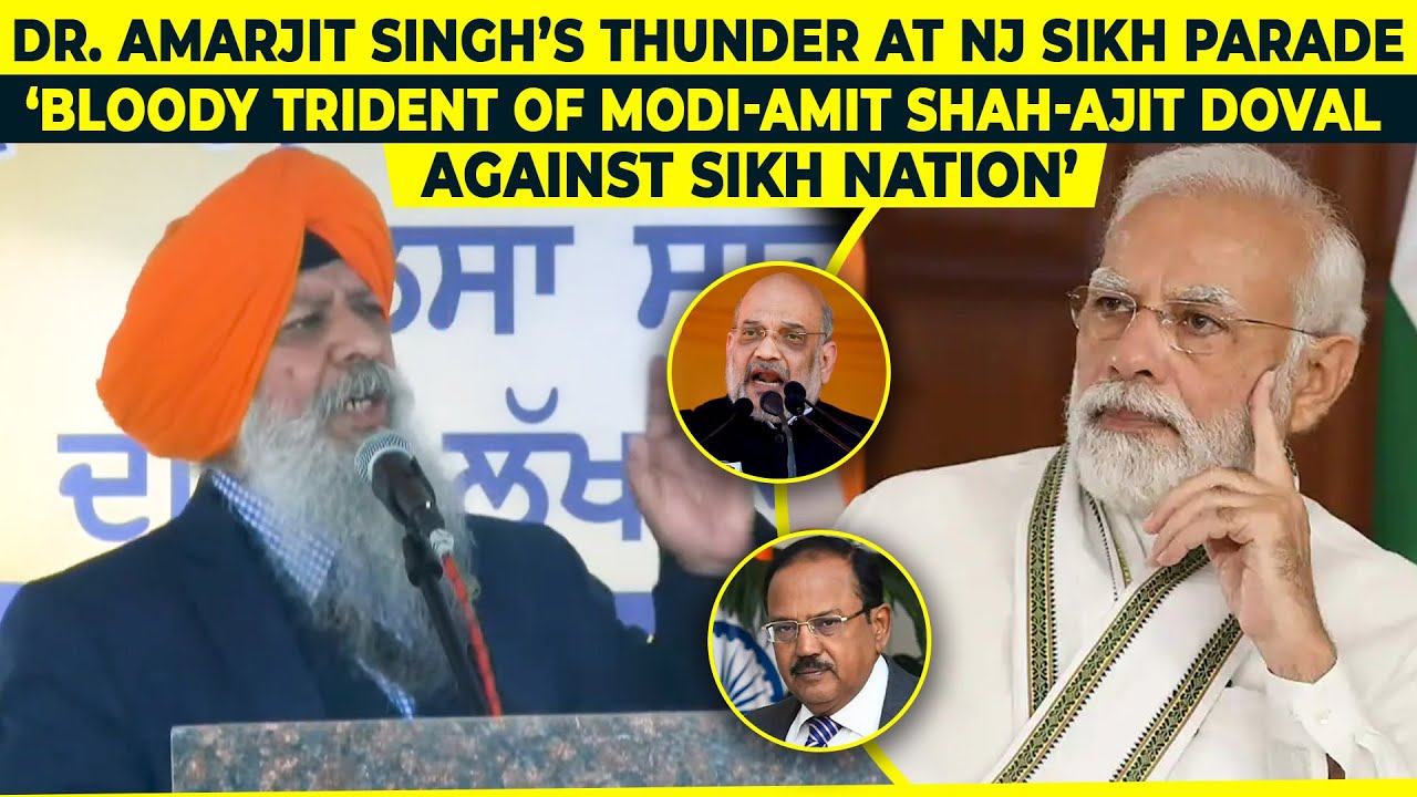 Dr. A Singh’s Thunder at NJ Sikh Parade-‘Bloody Trident of Modi- Shah ...