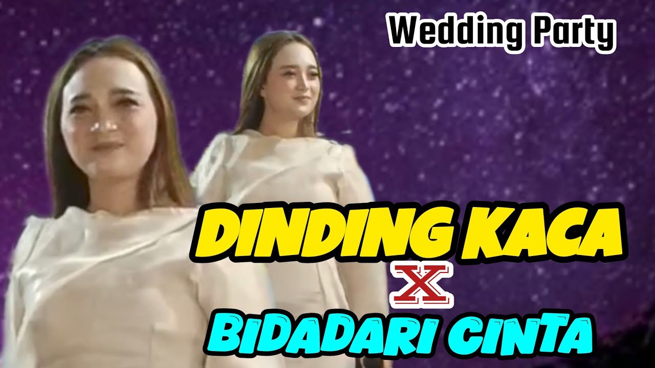 DINDING KACA X BIDADARI CINTA VOC. INTAN LARASATI Feat YUSUF ...