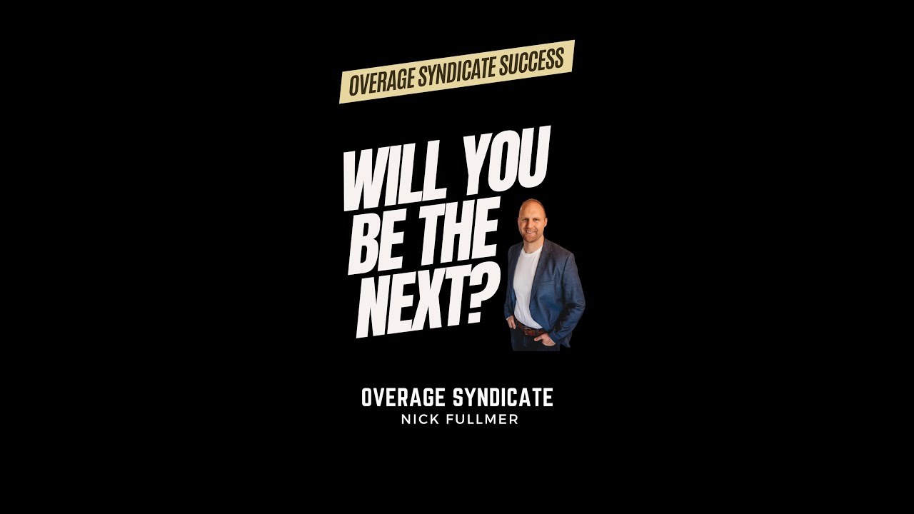 Overage Syndicate Successes. Will You Be Next? - YouTube