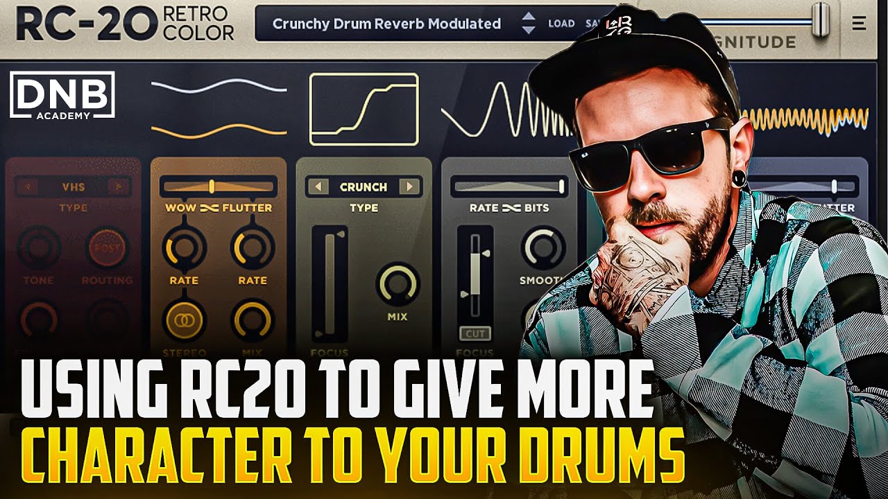 How To Use RC20 To Give More Character To Your Drums | DNB Academy ...