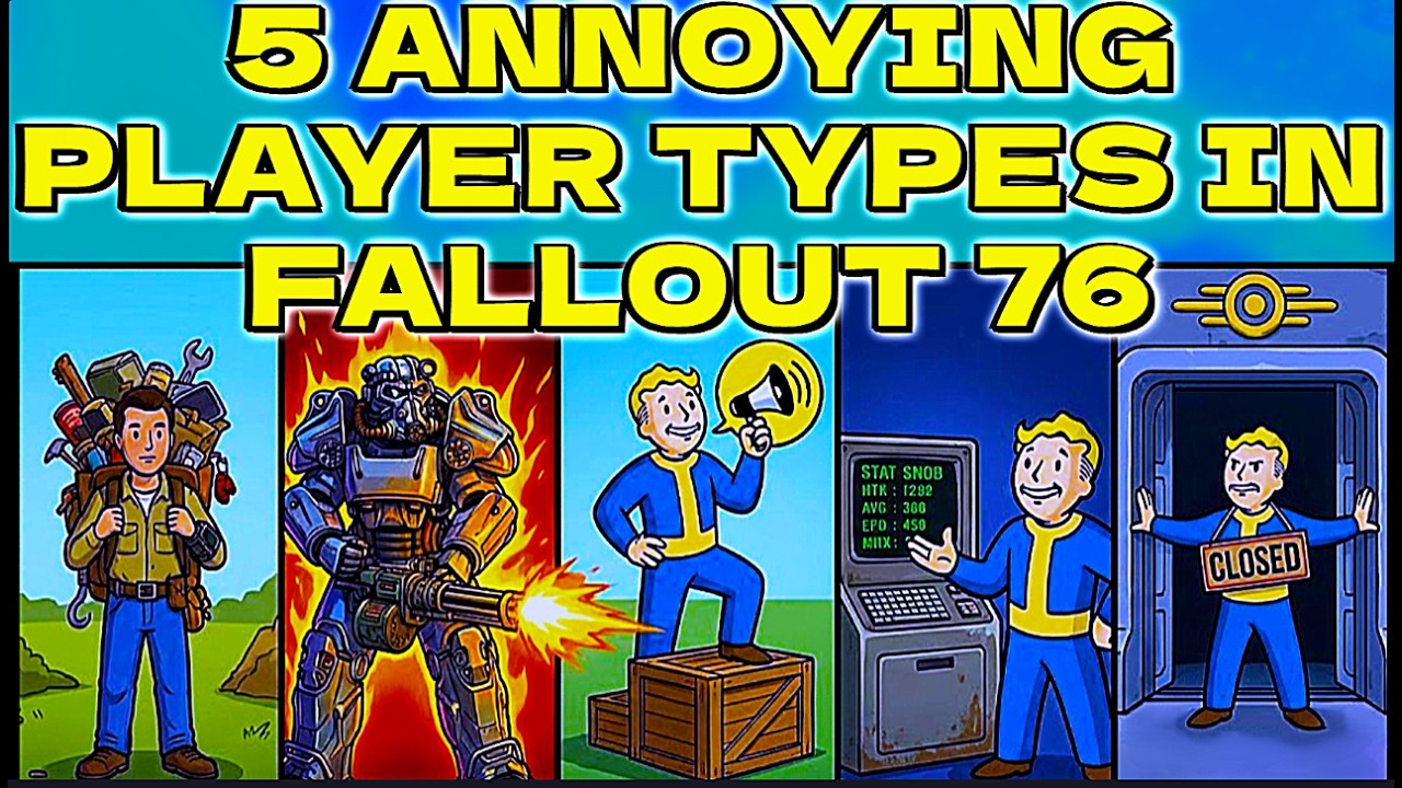 5 ANNOYING Types of Fallout 76 Players - YouTube
