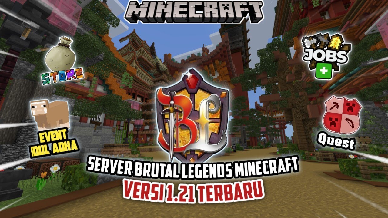 SERVER MINECRAFT 1.21 INDONESIA SURVIVAL TERBARU 2024 - MINECRAFT BRUTAL LEGENDS SERVER ...