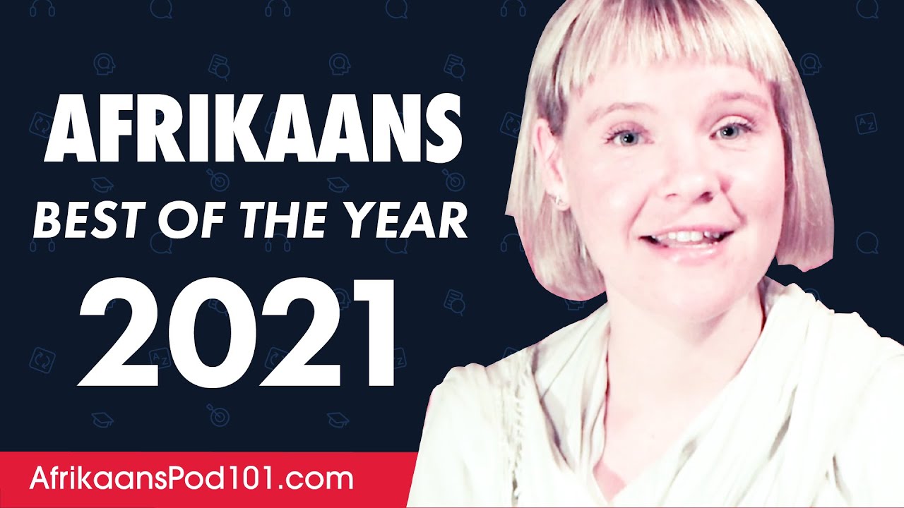 Learn Afrikaans in 1 Hour - The Best of 2021 - YouTube