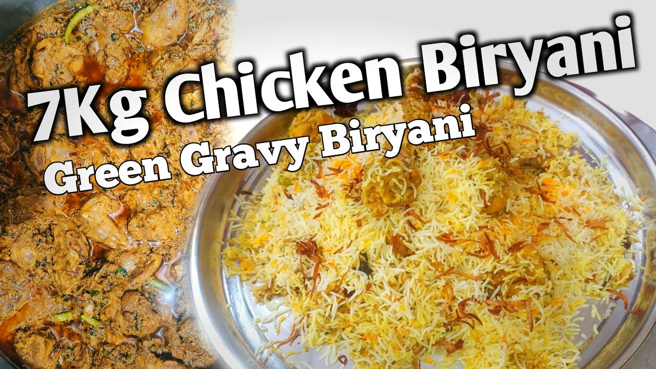 Green Chilli Chicken Biryani Recipe | 7 kg Chicken Biryani Home Made ...