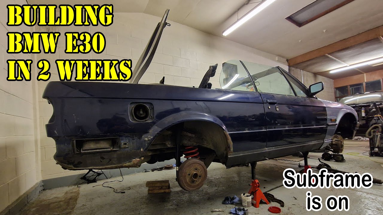 Building BMW e30 in 2 weeks - Subframe is finally on - YouTube