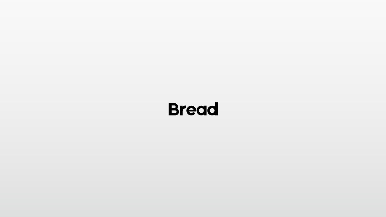 How to pronounce Bread - YouTube