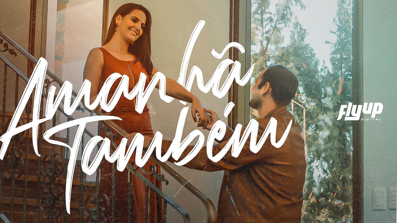 Amanhã Também - Júnior Venâncio | Flyup Digital (Clipe Oficial) - YouTube