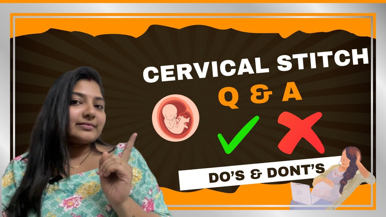 EP::15 ||CERVICAL STITCH Q&A|| DO’S AND DONT’S || PREGNANCY JOURNEY ...