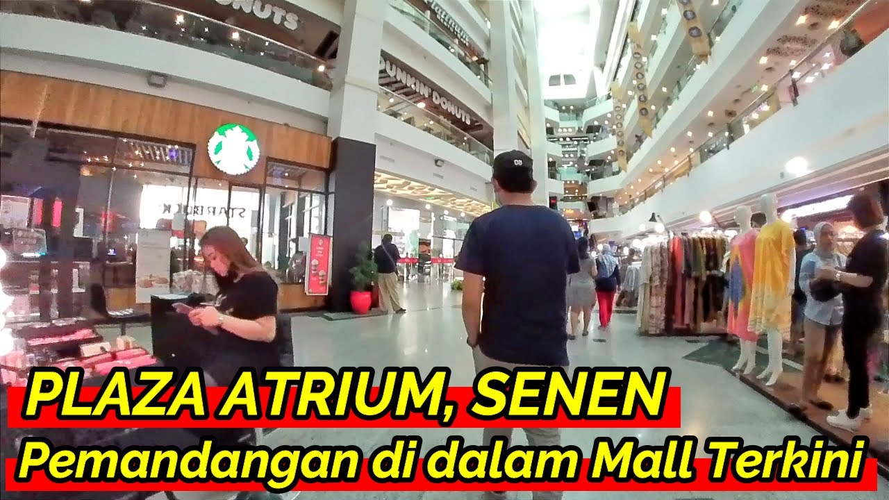 Plaza Atrium Senen Mall Tour November 2020 - YouTube
