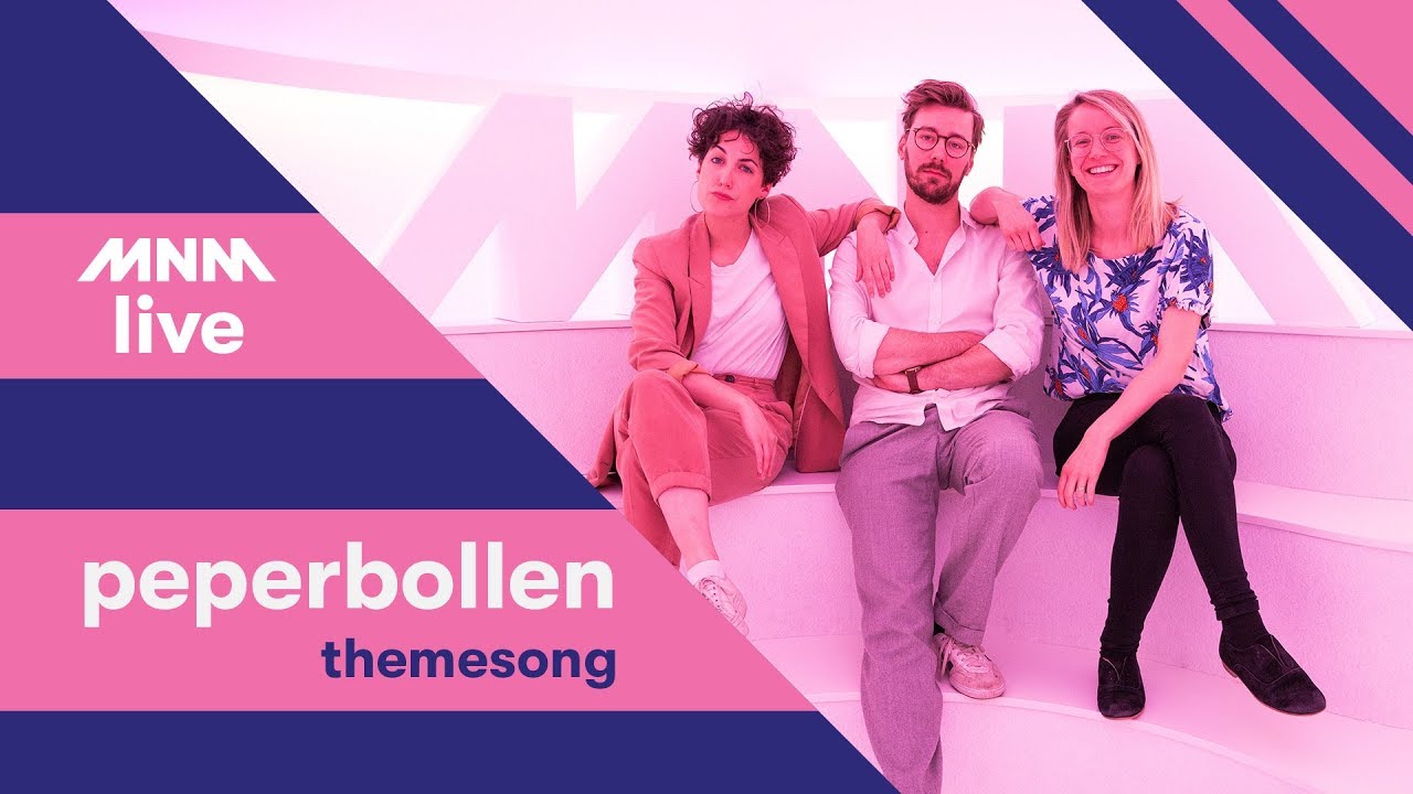 MNM LIVE: Peperbollen - Themesong - YouTube