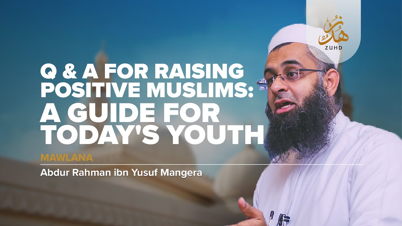 Q & A for Raising Positive Muslims: A Guide for Today's Youth - YouTube