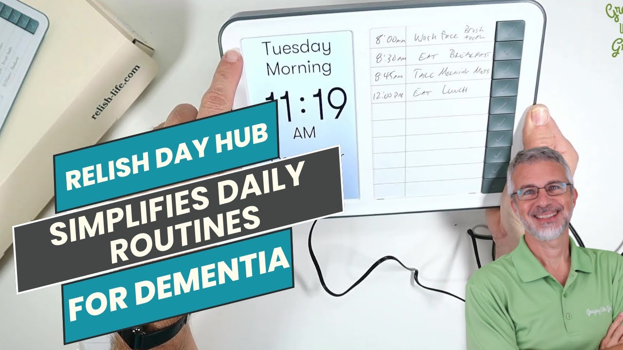 Simplify Daily Routine Management for Dementia: The Relish Day Hub ...