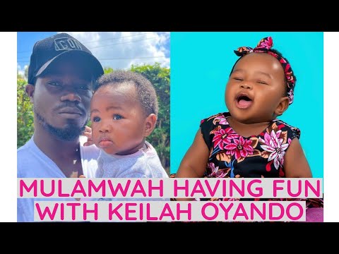 MULAMWAH HAVING FUN WITH HIS DAUGHTER KEILAH OYANDO 😍 - YouTube