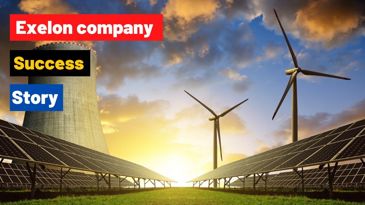 Exelon company success story | Nuclear electric power generation ...