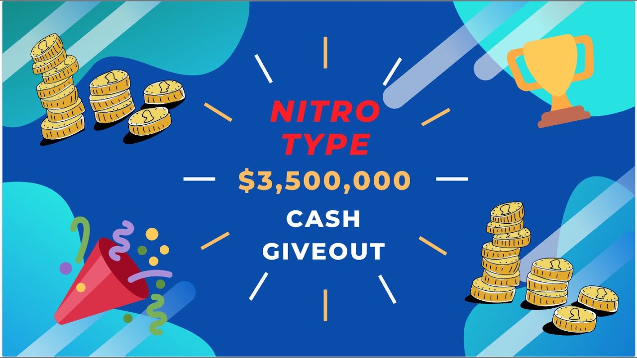 3,500,000 Nitro Type CASH GiveOut!! At 170 Subs - YouTube