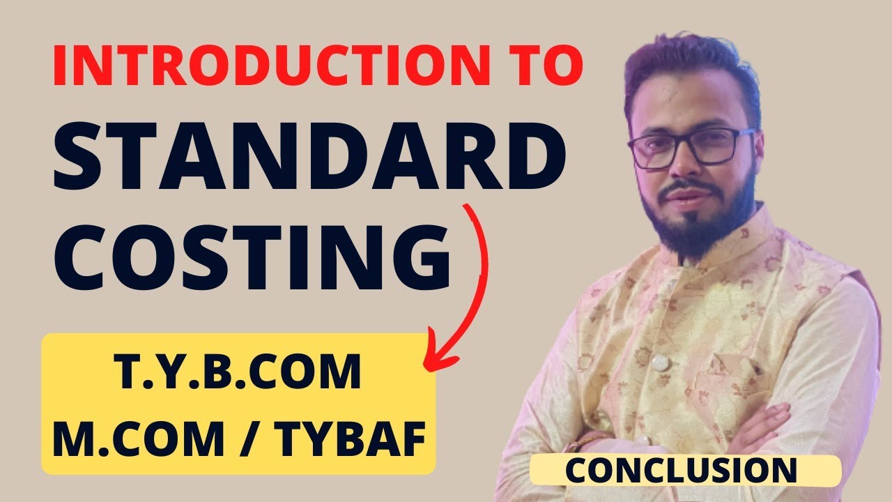 Standard Costing | Cost Account | T.Y.B.COM | TYBAF | M.COM - YouTube