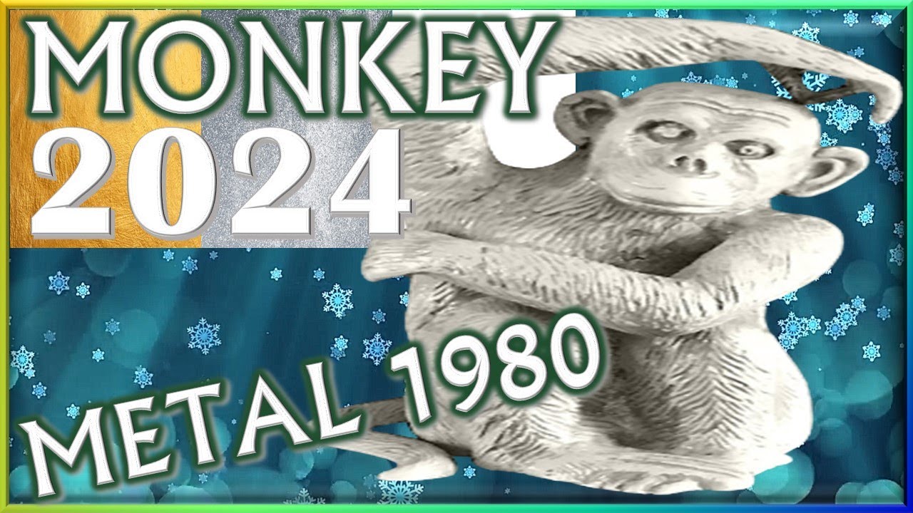 Monkey Horoscope 2024 | Metal Monkey 1980 | February 16, 1980 to ...