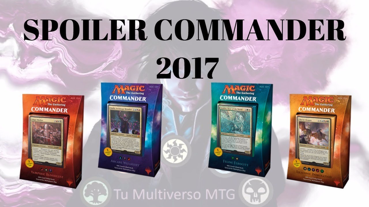 Spoiler - Commander 2017 - YouTube