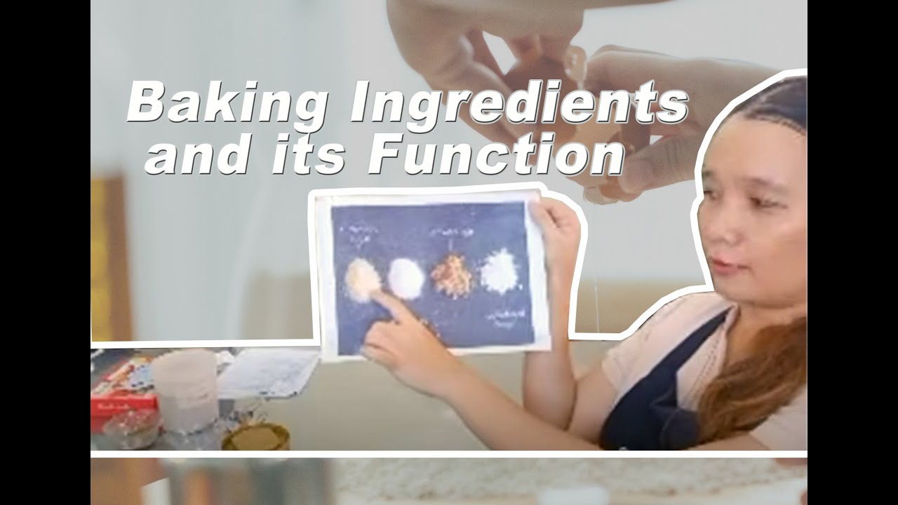 Baking Ingredients and Its Functions - YouTube