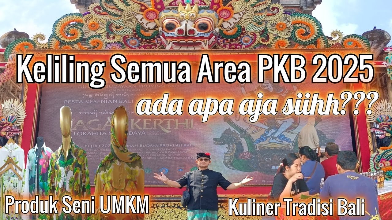 Yuk ke PKB‼️Keliling Pesta Kesenian Bali | Bali Art Festival 2025 - YouTube