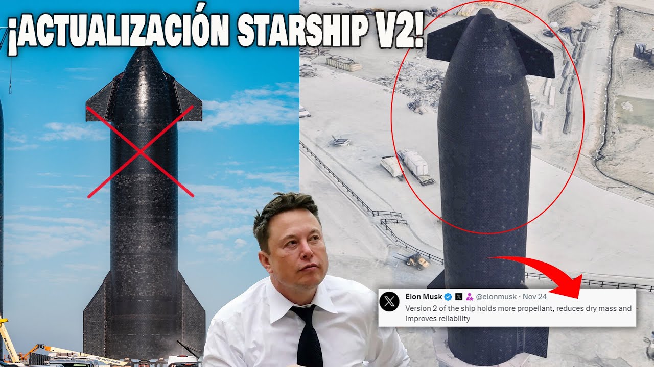 ¡Elon Musk reveló oficialmente Starship V2 con la actualización Raptor ...