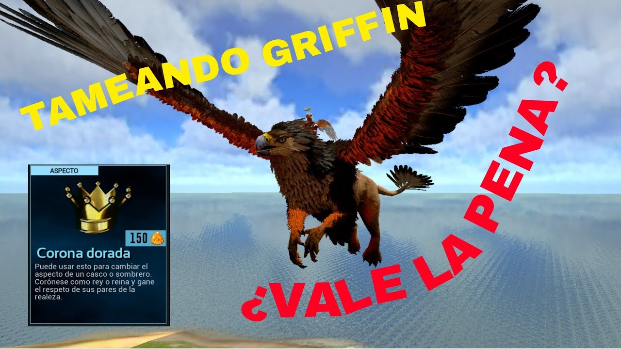 COMO TAMEAR GRIFO(GRIFFIN) SIENDO NIVEL BAJO - *COMPLICADO* ¿VALE LA ...