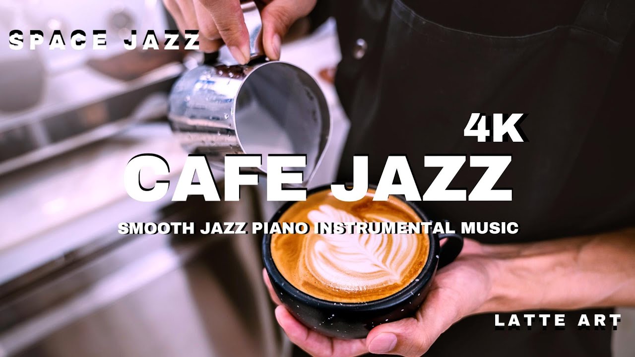 Cafe Jazz 4K ☕ Relaxing Autumn Jazz Piano & Latte Art - Background ...