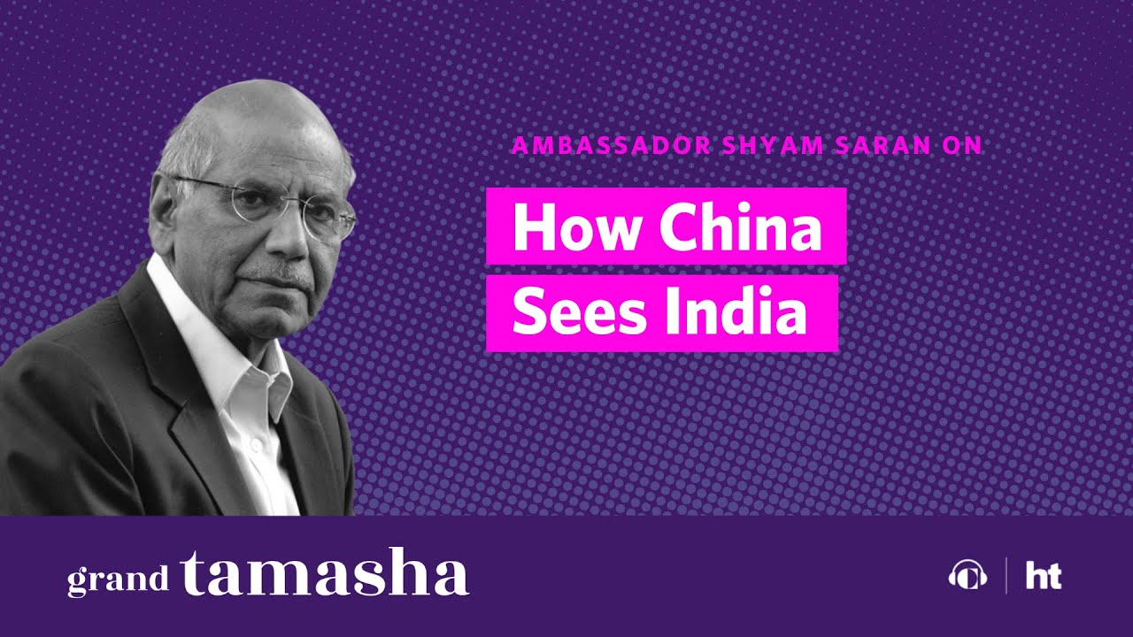 How China Sees India With Ambassador Shyam Saran | Grand Tamasha - YouTube
