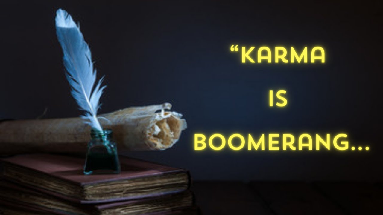 What is Karma II Quotes Trivia - YouTube